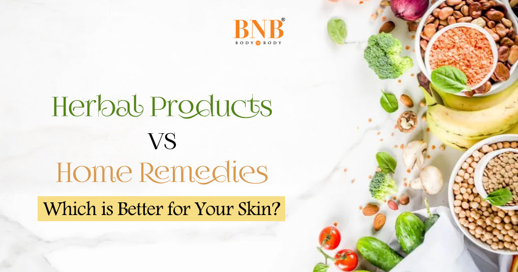 Herbal Products vs. Home Remedies: Which is Better For Your Skin ...
